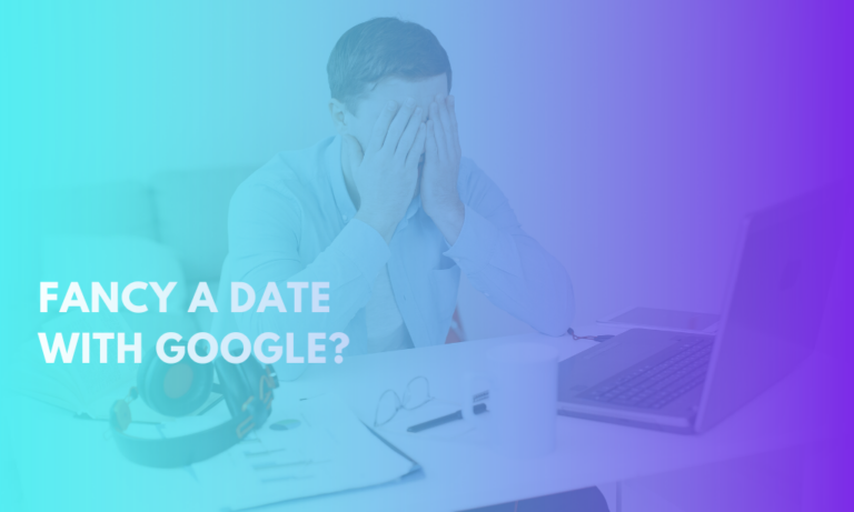 Fancy a date with Google? | www.marketrocket.co.uk